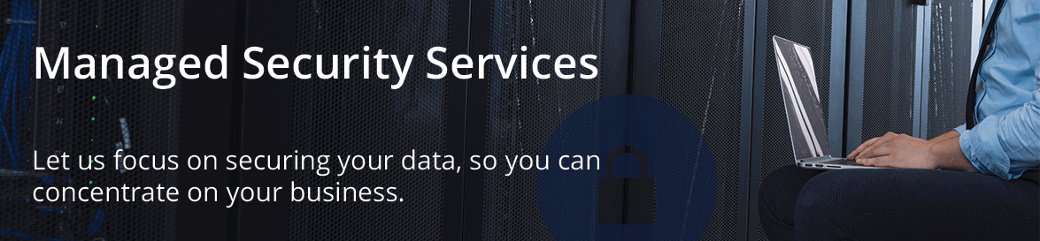 Managed Security Services